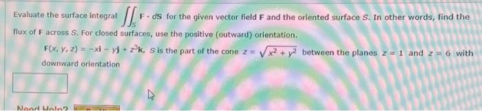 Solved Evaluate the surface integral [[F F. ds for the given | Chegg.com