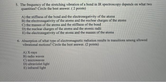 5. The frequency of the stretching vibration of a | Chegg.com