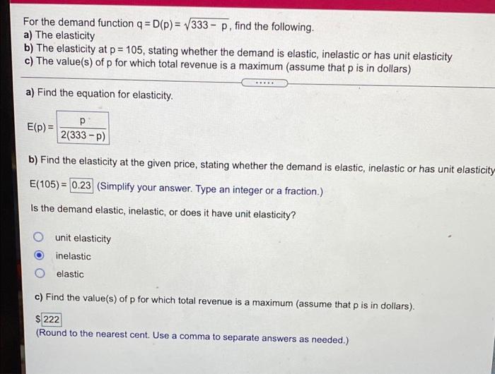 Solved For the demand function q = D(P) = 333 - p, find the | Chegg.com
