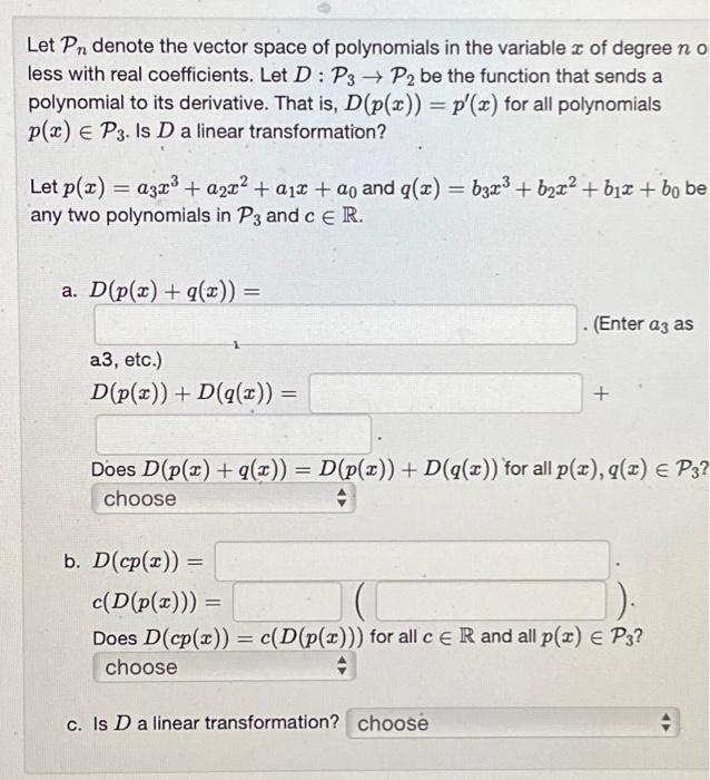 Solved Let Pn denote the vector space of polynomials in the | Chegg.com