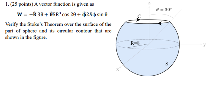 Solved 1. ( 25 ﻿points) ﻿A vector function is given as | Chegg.com
