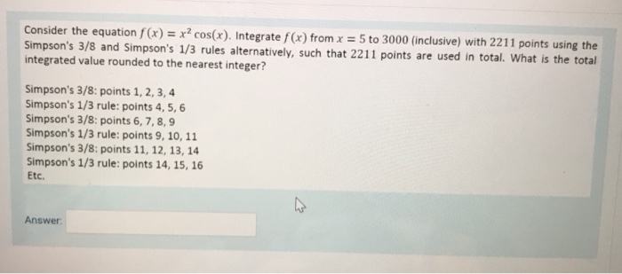 Solved Consider the equation f(x) = x cos(x). Integrate f(x) | Chegg.com