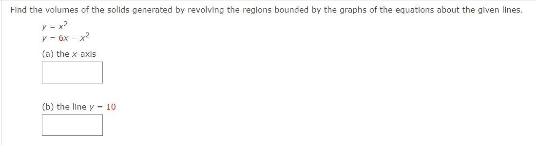 Solved Find the volumes of the solids generated by revolving | Chegg.com