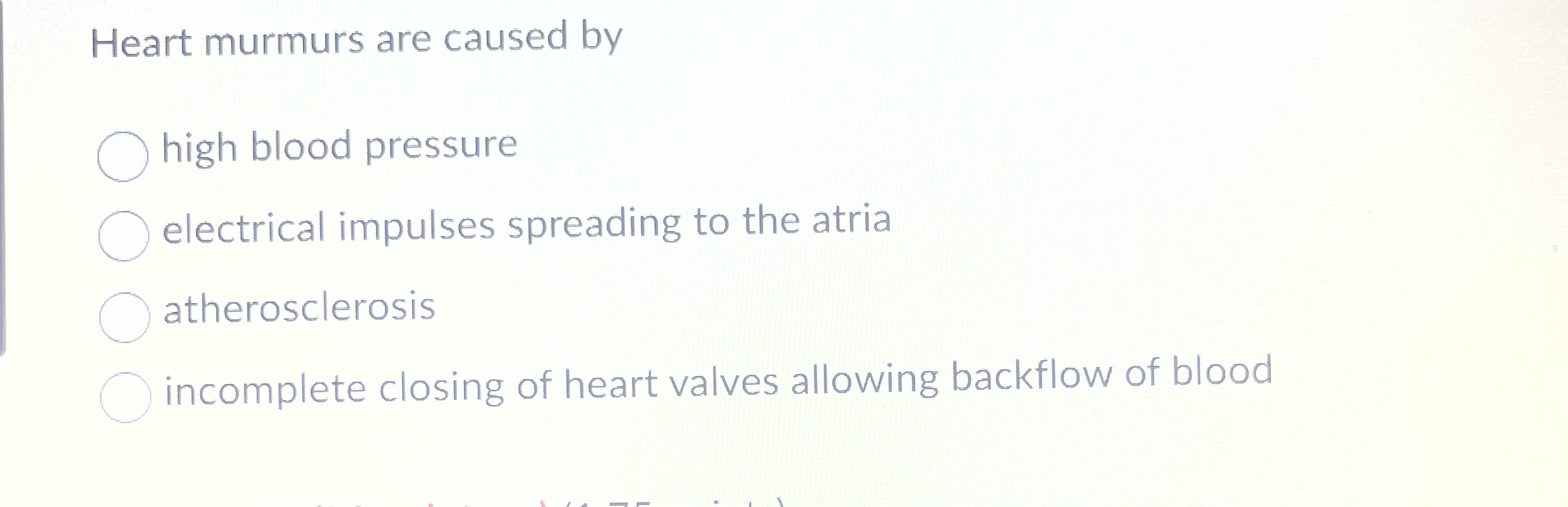 Solved Heart murmurs are caused byhigh blood | Chegg.com