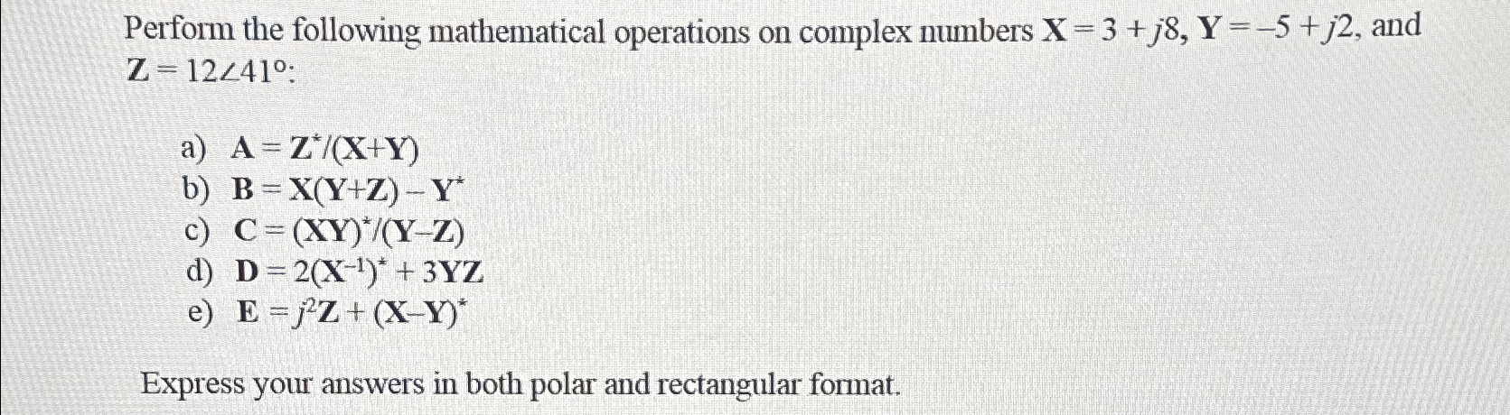 Solved Perform the following mathematical operations on | Chegg.com