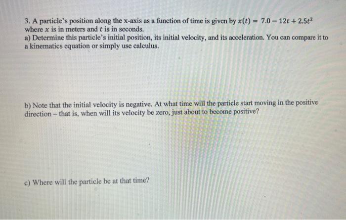 Solved 3. A particle's position along the x-axis as a | Chegg.com