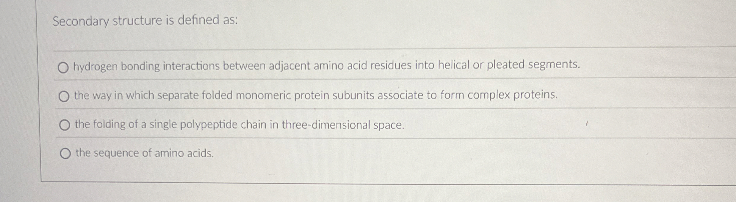 Solved Secondary structure is defined as:hydrogen bonding | Chegg.com