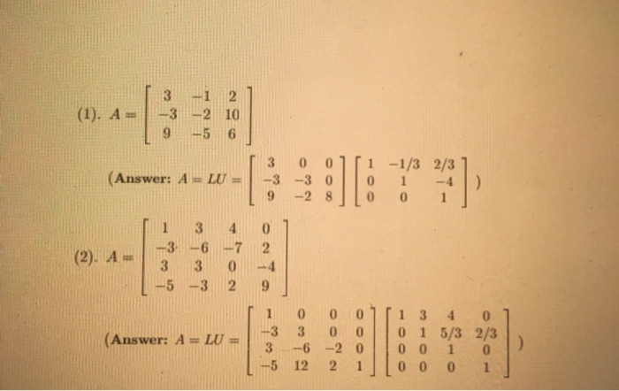 Solved 1 Use Crout S Method Or Algorithm I E The