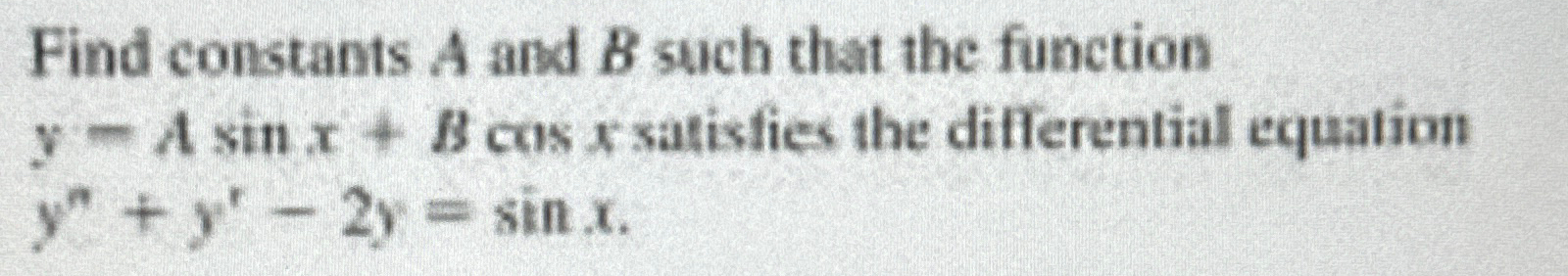 Solved Find constants A and B ﻿such that the | Chegg.com