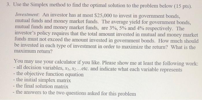 Solved 3. Use the Simplex method to find the optimal | Chegg.com