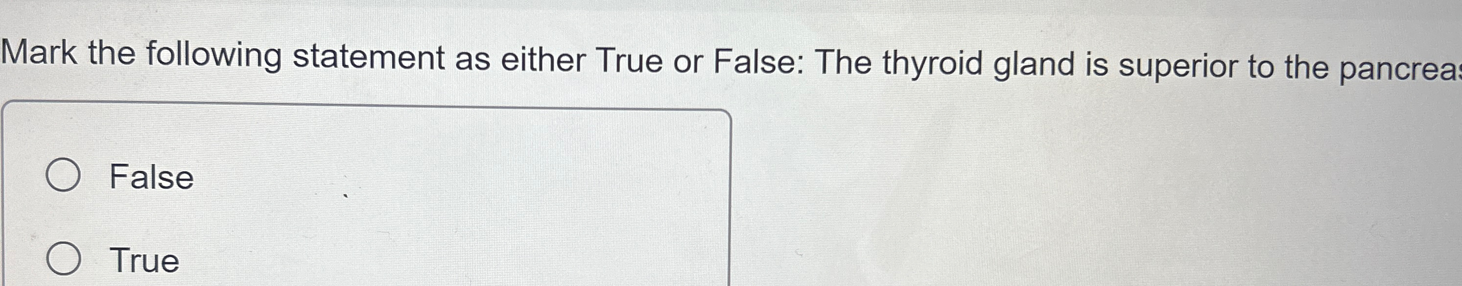 Solved Mark the following statement as either True or False: | Chegg.com