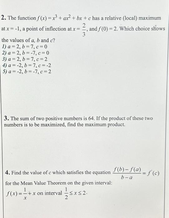 Solved 2. The function f(x)=x3+ax2+bx+c has a relative | Chegg.com