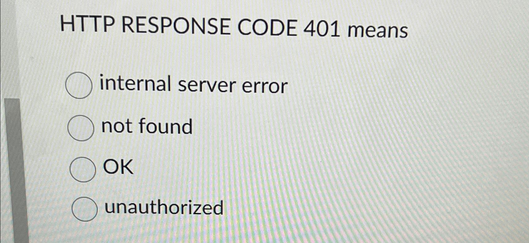 Solved HTTP RESPONSE CODE 401 meansinternal Server Errornot Chegg
