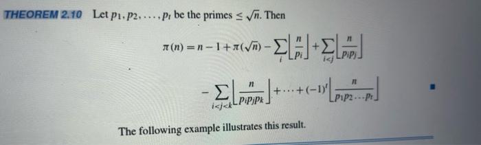 Solved THEOREM 2.10 Let p1,p2,…,pt be the primes ≤n. Then | Chegg.com