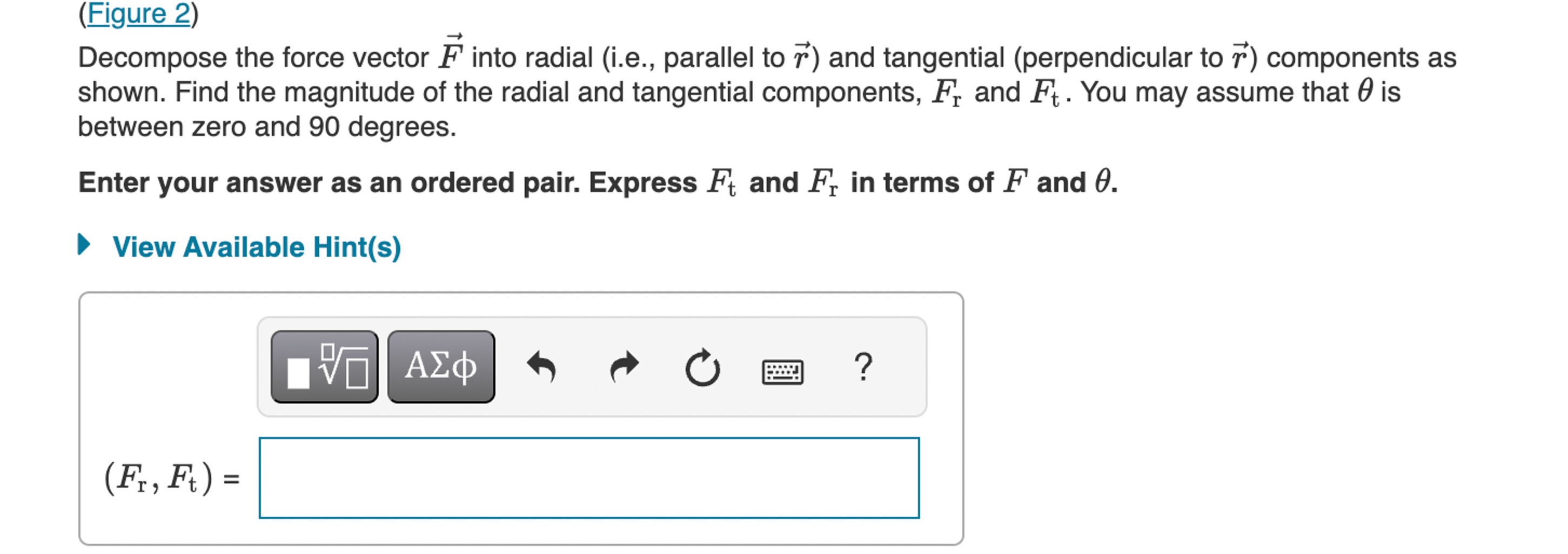 Solved (Figure 2)Decompose the force vector vec(F) ﻿into | Chegg.com