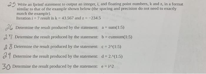 Solved 25 Write an fprintf statement to output an integer, | Chegg.com