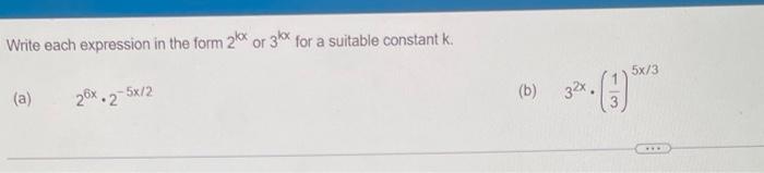 Solved Write each expression in the form of 2^kx or 3^kx for | Chegg.com