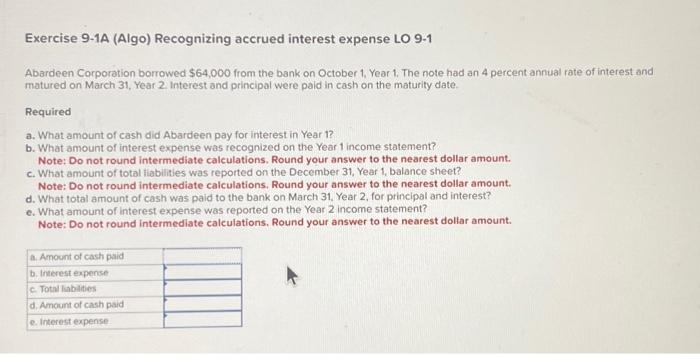 Solved Exercise 9-1A (Algo) Recognizing accrued interest | Chegg.com