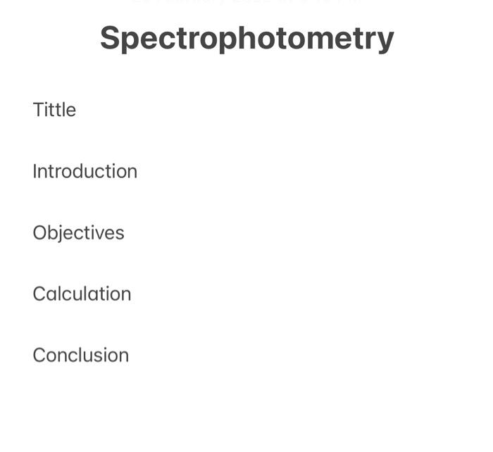 Solved Spectrophotometry Tittle Introduction Objectives | Chegg.com