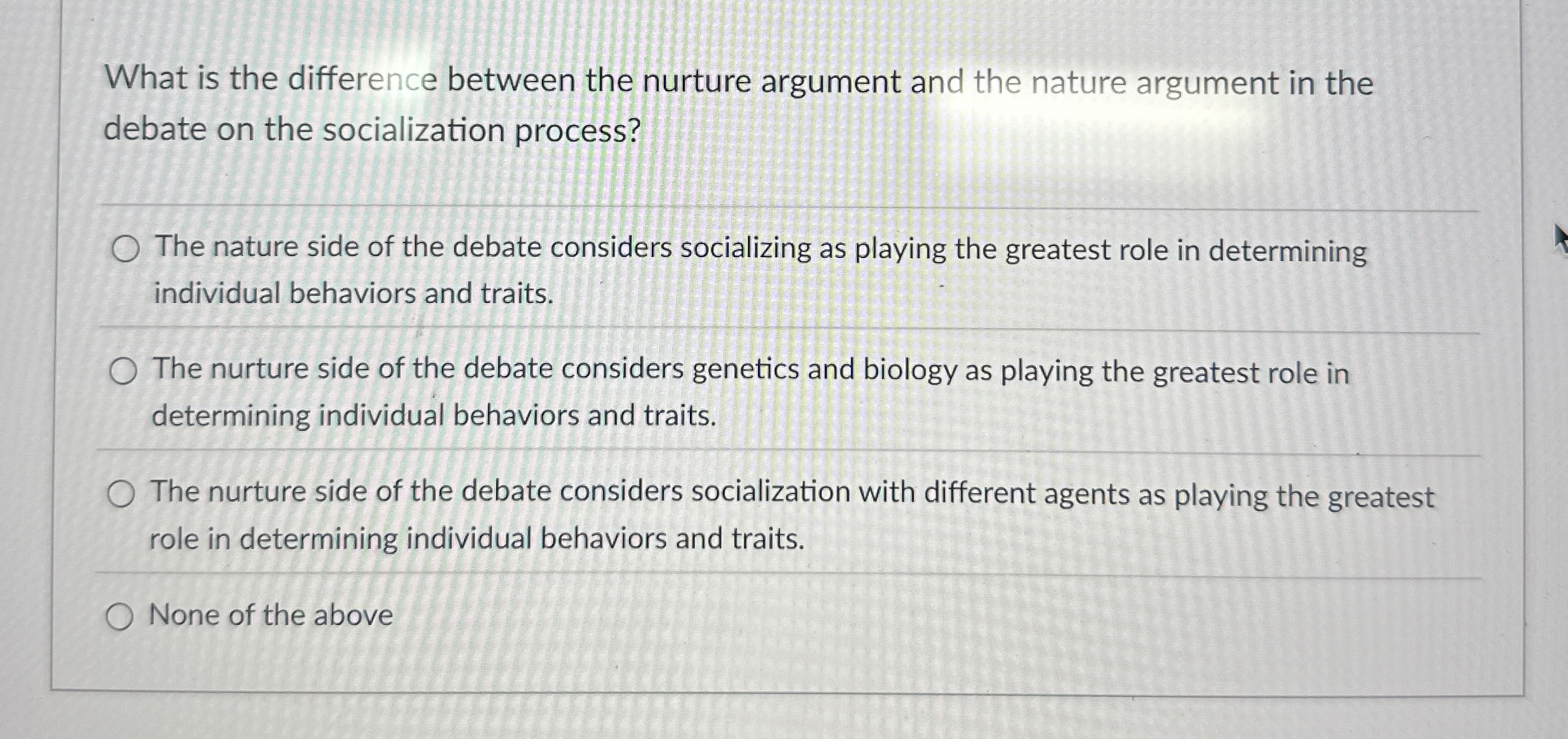 Solved What is the difference between the nurture argument | Chegg.com