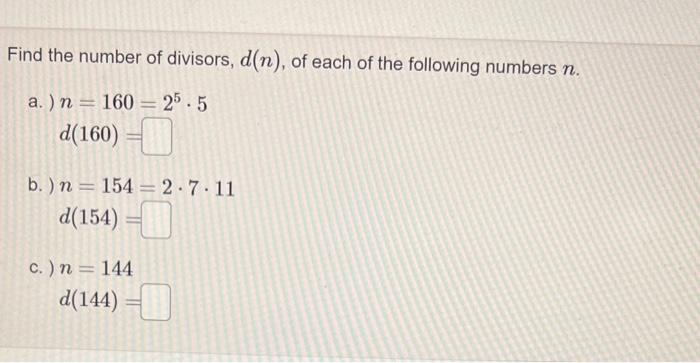 Solved Find the number of divisors, d(n), of each of the | Chegg.com