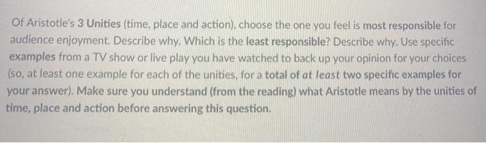 Of Aristotle's 3 Unities (time, place and action), | Chegg.com