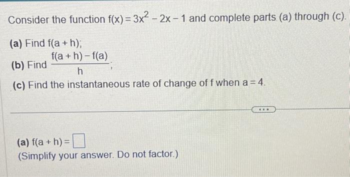 Solved Consider the function f(x)=3x2−2x−1 and complete | Chegg.com