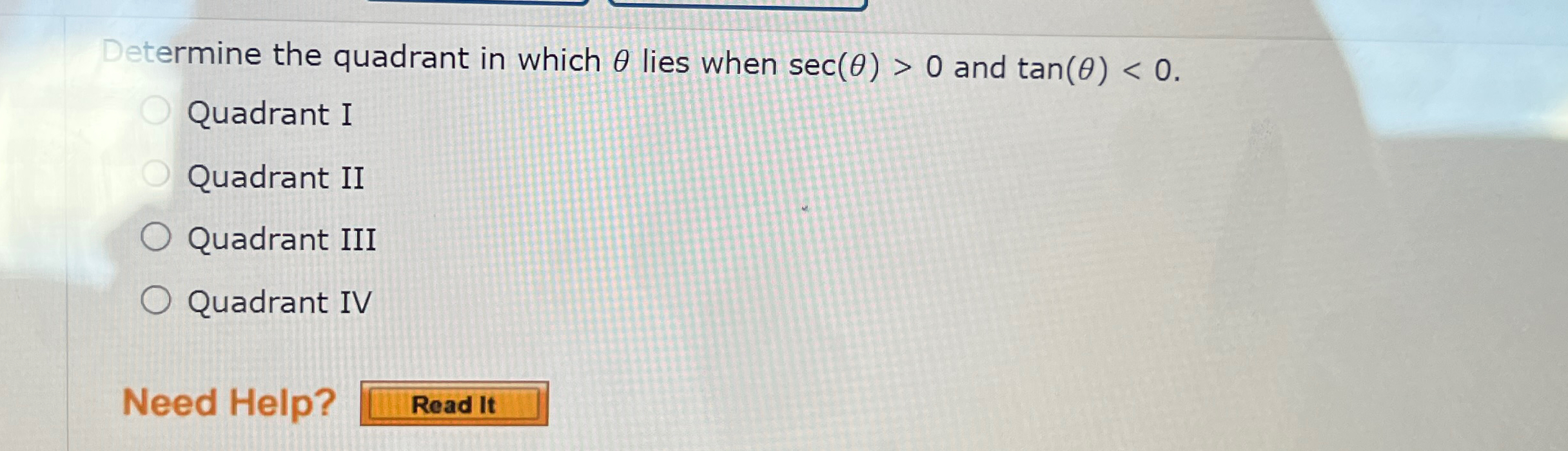 Solved Determine the quadrant in which θ ﻿lies when sec(θ)>0 | Chegg.com