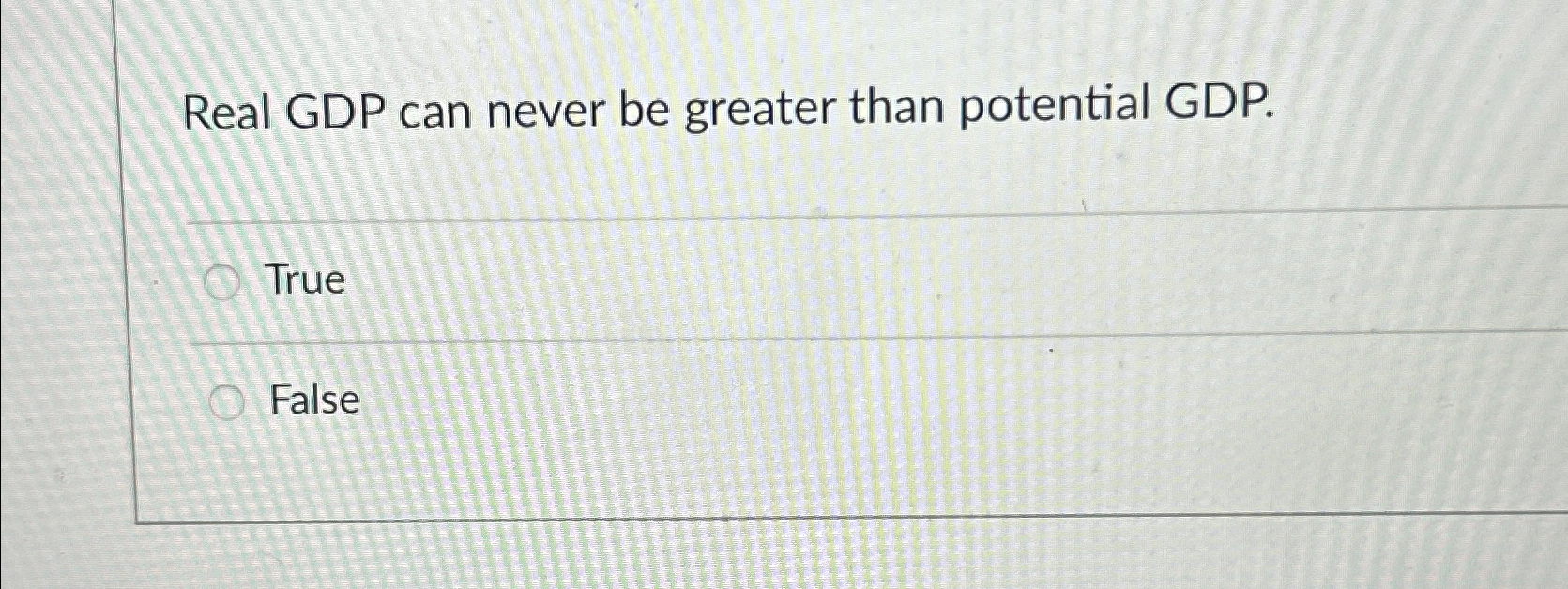 Solved Real GDP can never be greater than potential | Chegg.com