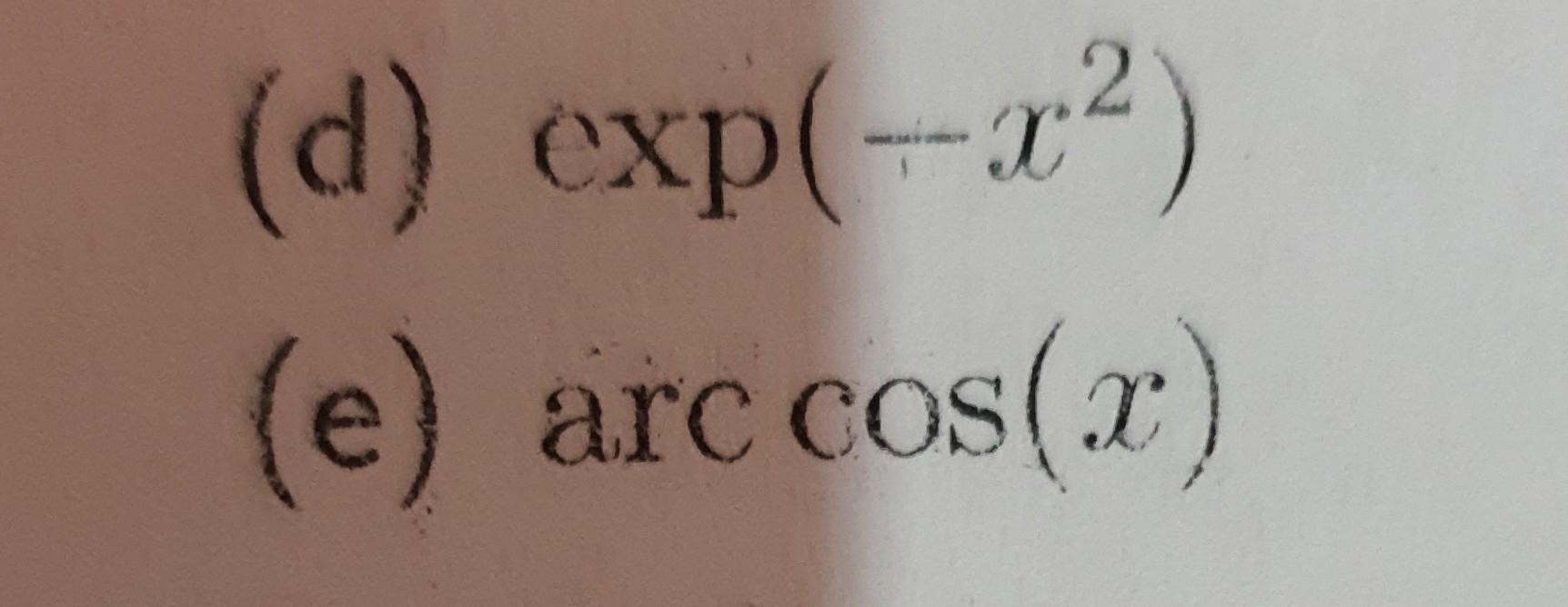 Solved exp(−x2) | Chegg.com