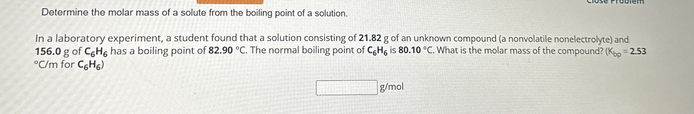 Determine the molar mass of a solute from the boiling | Chegg.com