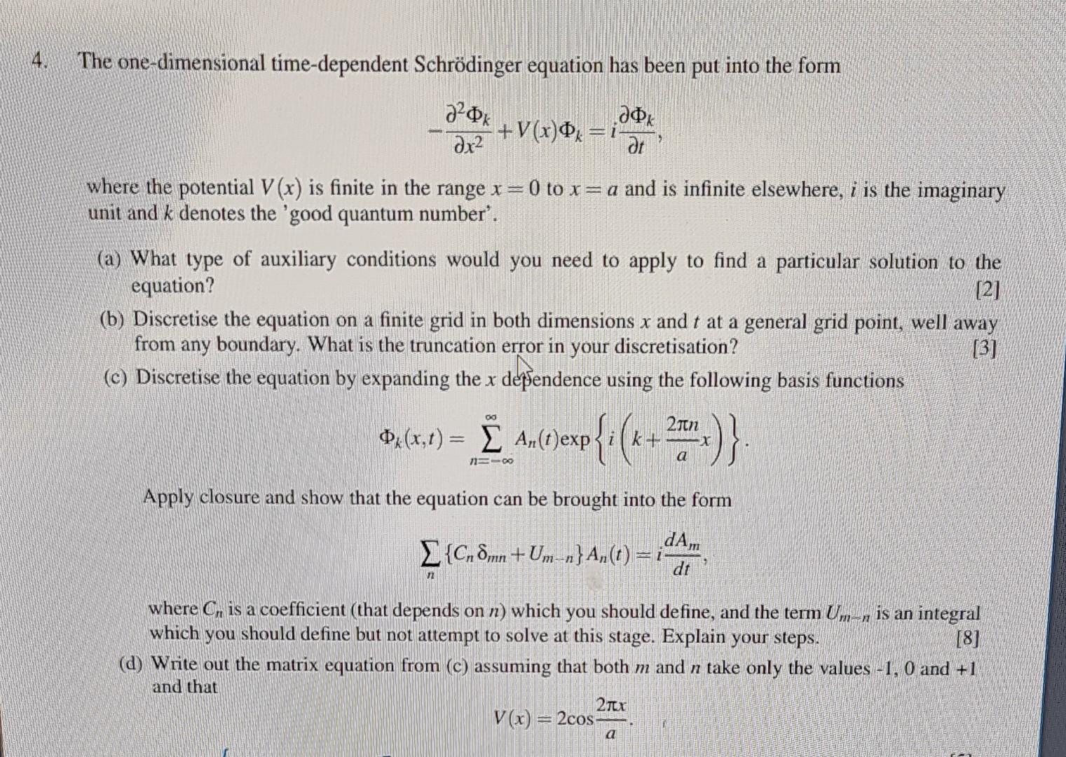 The one-dimensional time-dependent Schrödinger | Chegg.com