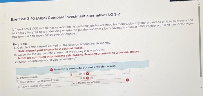 Solved Exercise 3-10 (Algo) Compare investment alternatives | Chegg.com