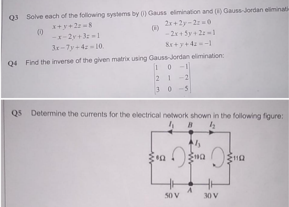 Solved Q3 Solve each of the following systems by (i) Gauss | Chegg.com