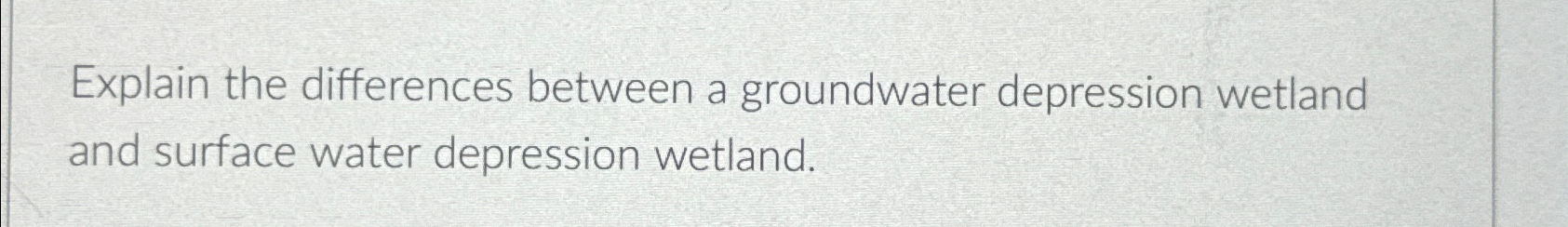 Solved Explain the differences between a groundwater | Chegg.com