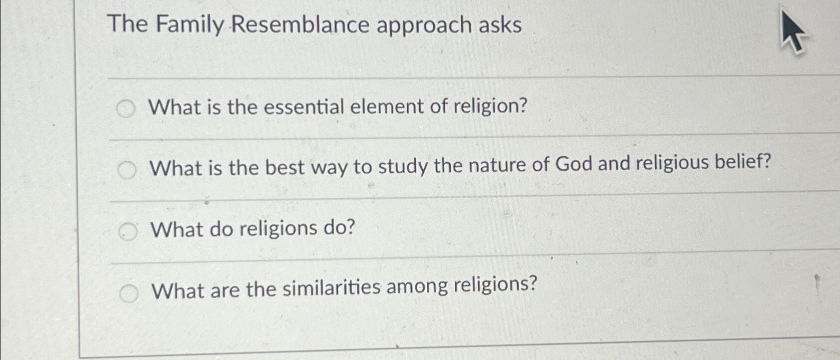 Solved The Family Resemblance approach asksWhat is the | Chegg.com