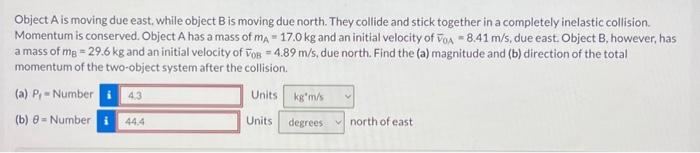 Solved Object A is moving due east, while object B is moving | Chegg.com