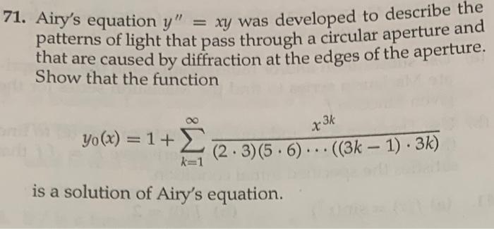 Solved 71. Airy's equation y" patterns of light that pass | Chegg.com