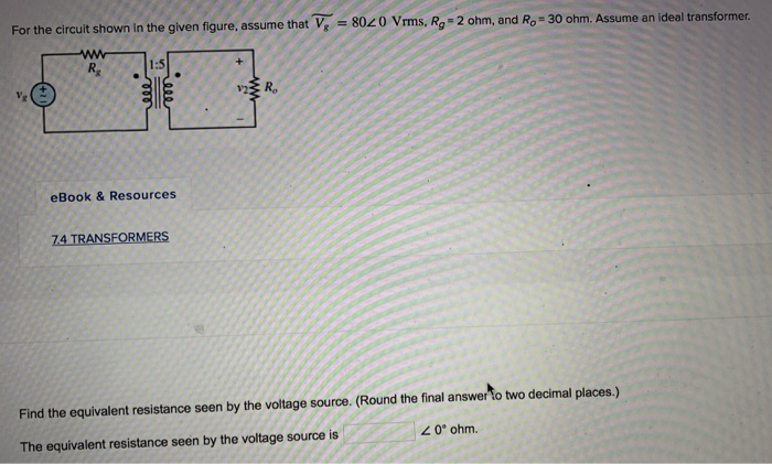 Solved For The Circult Shown In The Given Figure Assume