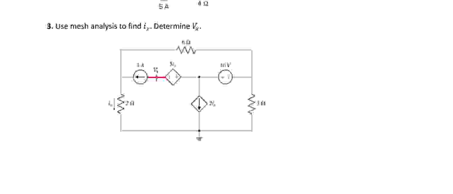 Solved Use mesh analysis to find ix. ﻿Determine Vx. | Chegg.com