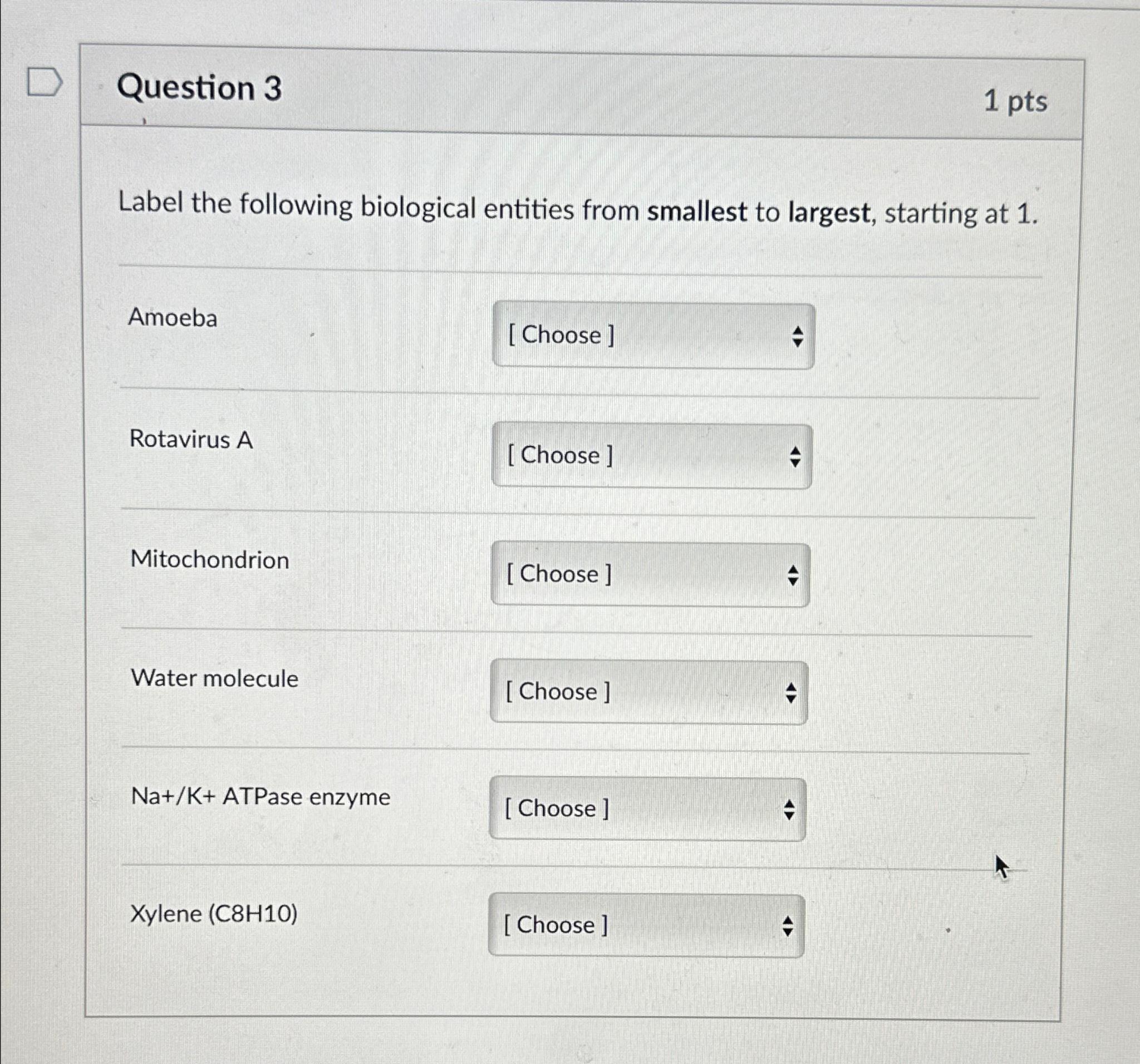Solved Question 31ptsLabel the following biological entities | Chegg.com