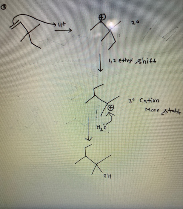Solved → H+ 20 1 1, 2 Ethyl shift 3° Cation estable More thi | Chegg.com