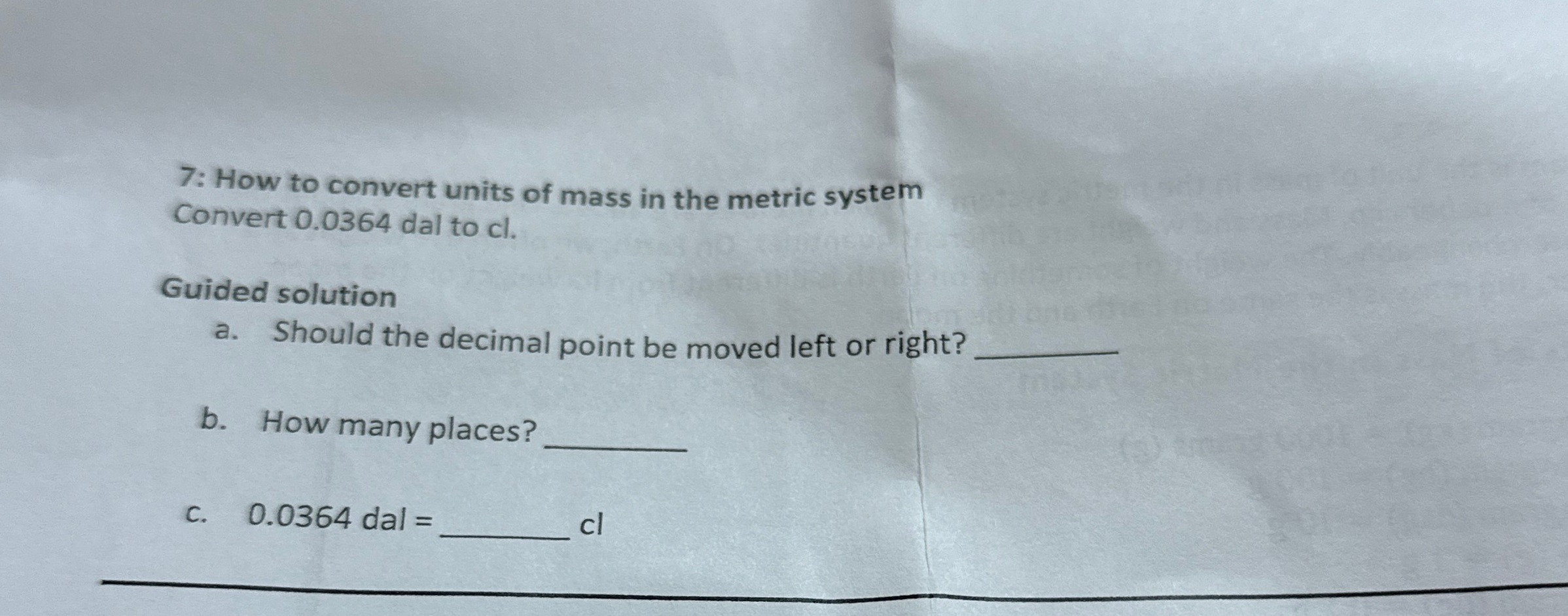 Solved 7: How to convert units of mass in the metric system | Chegg.com