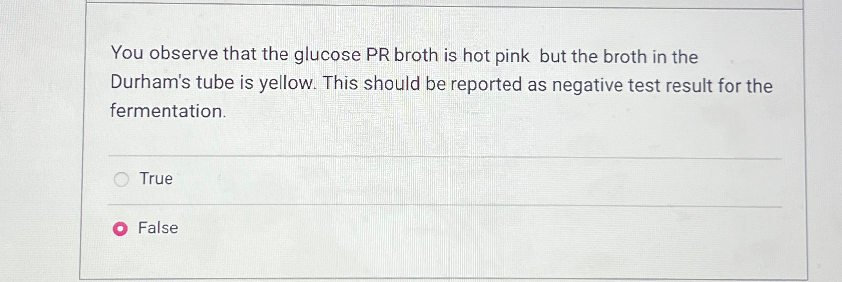 Solved You observe that the glucose PR broth is hot pink but | Chegg.com