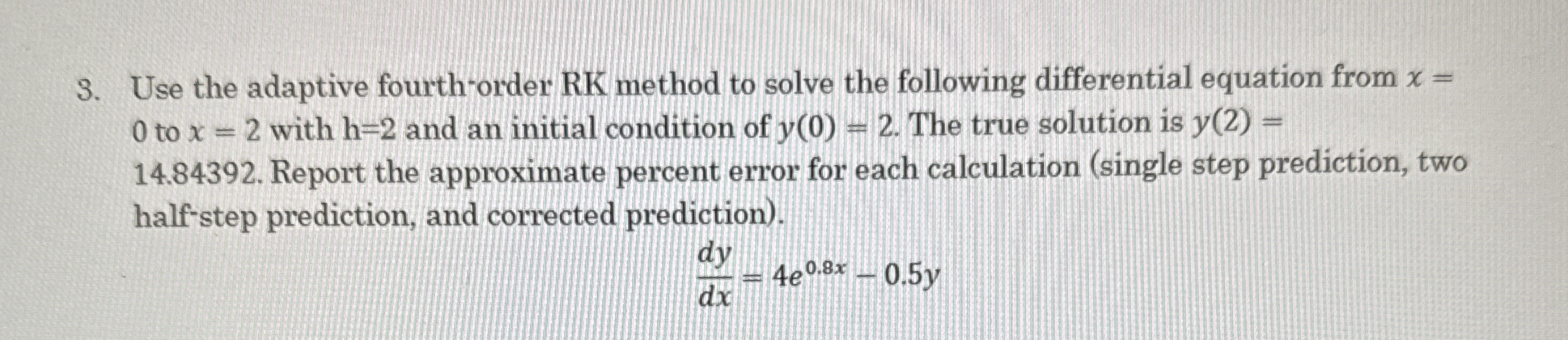 Solved Use the adaptive fourth-order RK method to solve the | Chegg.com