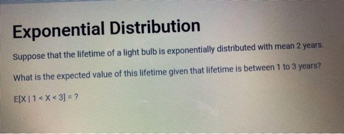 Solved Exponential Distribution Suppose that the lifetime of | Chegg.com