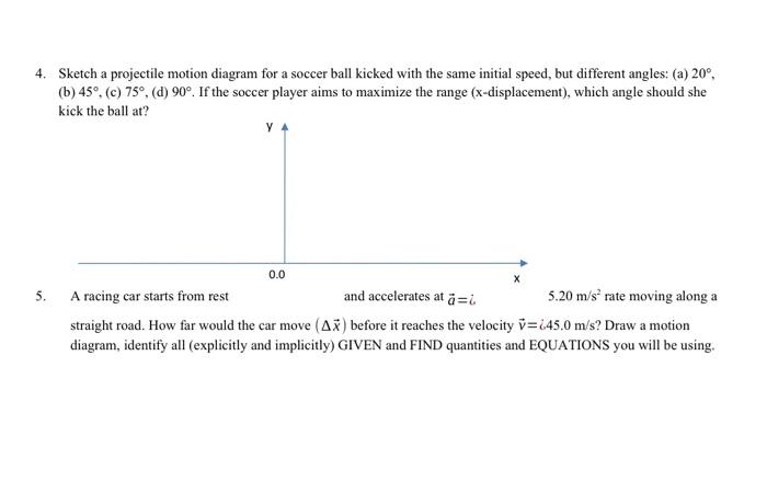 Solved 4. Sketch a projectile motion diagram for a soccer | Chegg.com