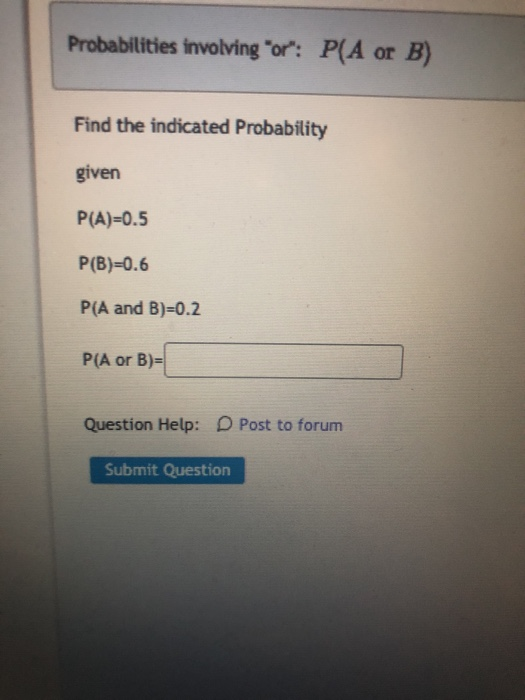 Solved Probabilities involving nor": P(A or B) Find the | Chegg.com