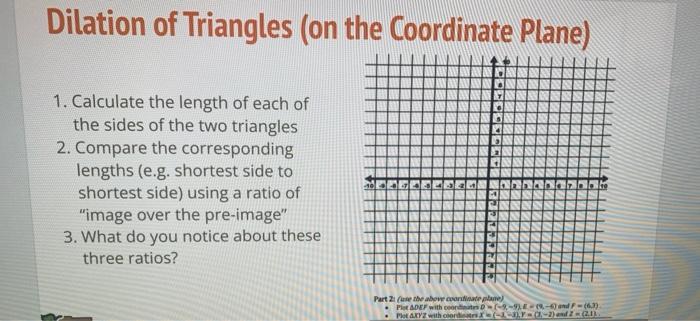 Solved Dilation of Triangles (on the Coordinate Plane) 1. | Chegg.com