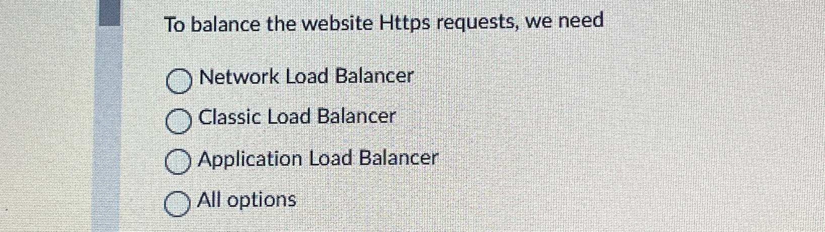 Solved To balance the website Https requests, we needNetwork | Chegg.com